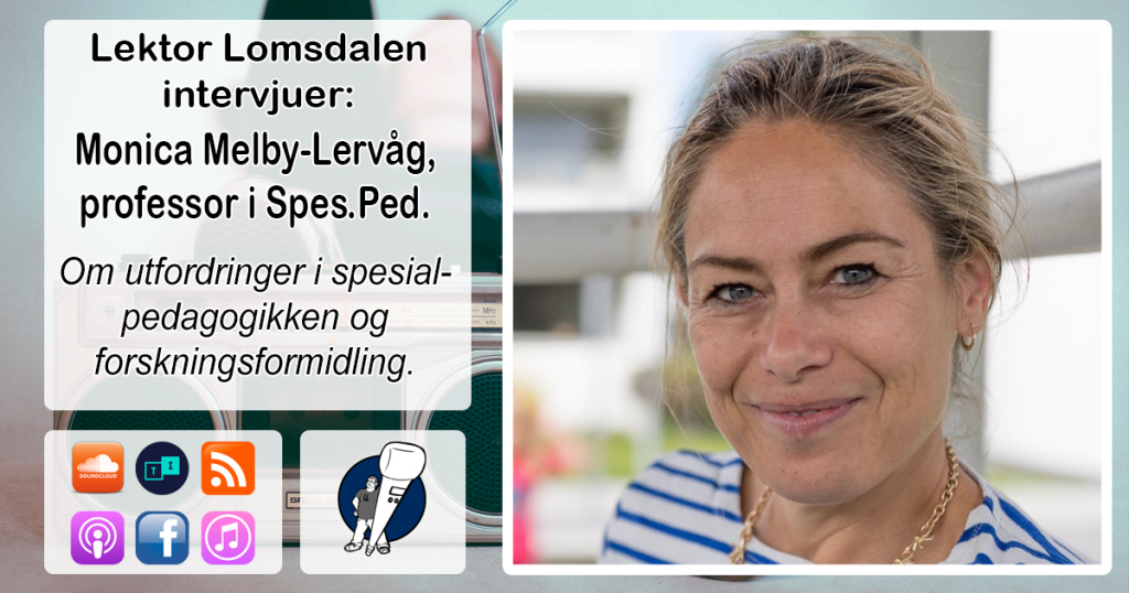 LL-126: Monica Melby-Lervåg om utfordringer for spesialpedagogikken ...